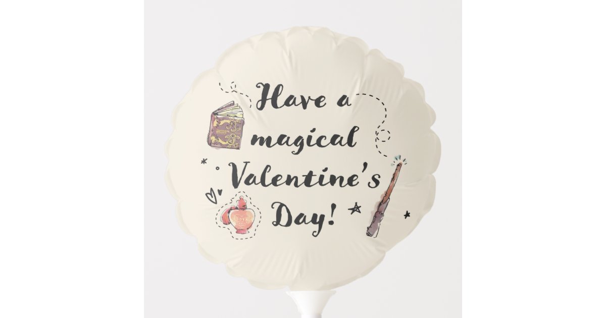 Have A Magical Valentine's Day Balloon | Zazzle
