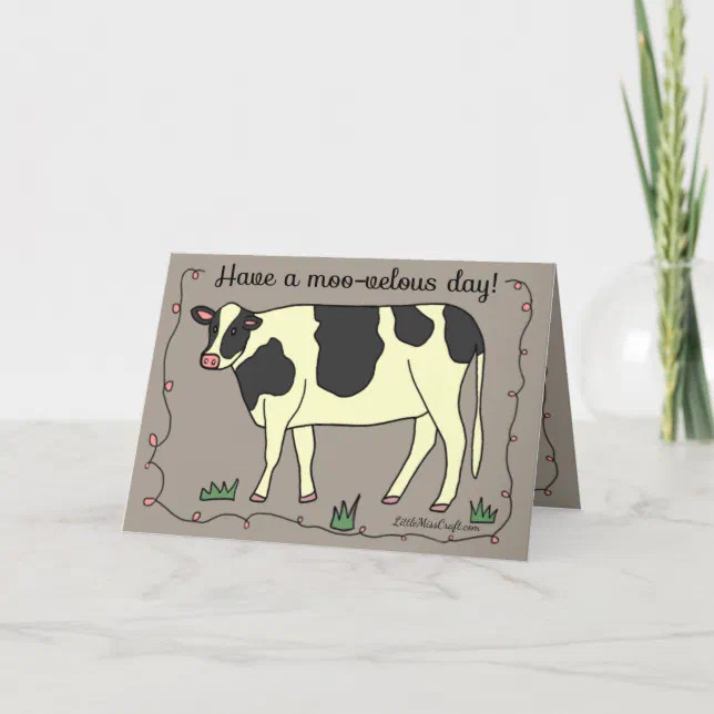 "Have a Moo-velous Day!" Cow Greeting Card | Zazzle