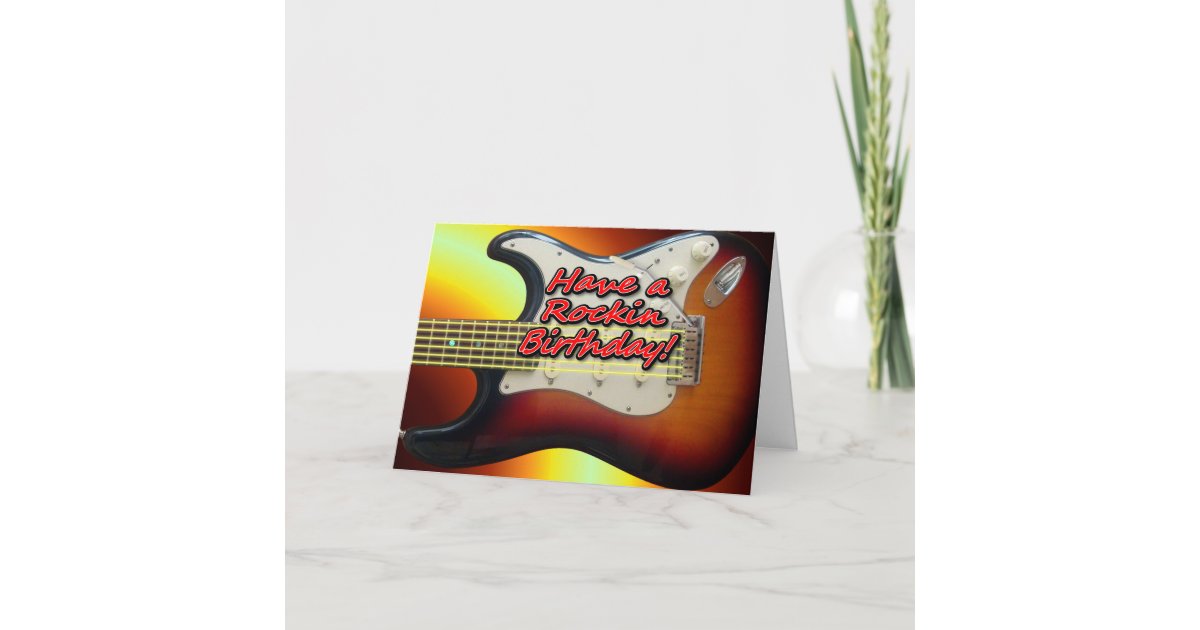 Have a Rockin Birthday Card | Zazzle