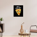 Have A Slice Day Funny Pizza Pun Dark BG Poster | Zazzle