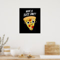 Have A Slice Day Funny Pizza Pun Dark BG Poster | Zazzle