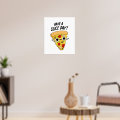 Have A Slice Day Funny Pizza Pun Poster | Zazzle