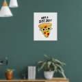 Have A Slice Day Funny Pizza Pun Poster | Zazzle