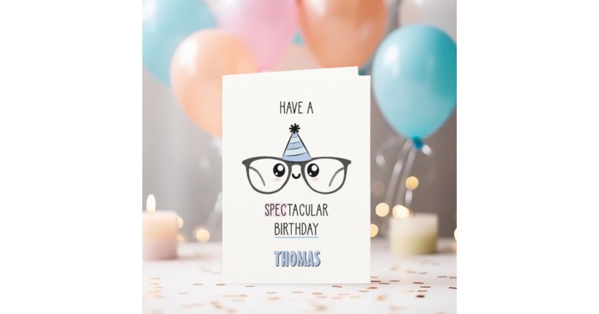 Have A Spectacular Birthday Funny Birthday Card | Zazzle