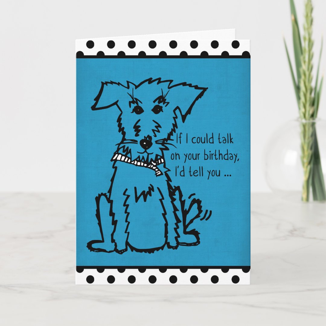 Have a Tail-Thumping Good Time on Your Birthday Card | Zazzle