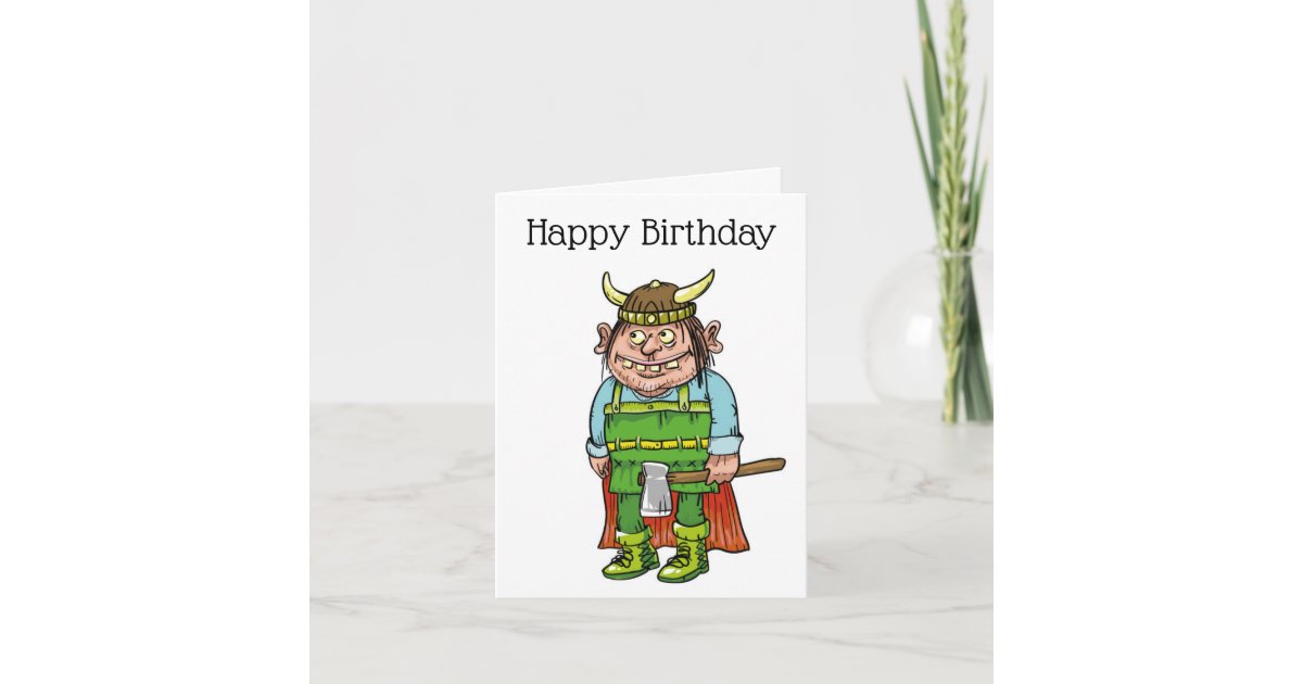 Have a very viking birthday card | Zazzle