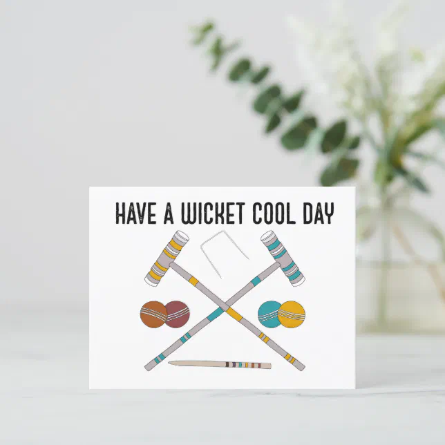 Have a Wicket Cool Day Funny Croquet Postcard | Zazzle