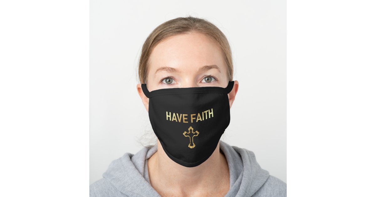 Have Faith Gold Jesus Christ Cross Religious Black Cotton Face Mask ...