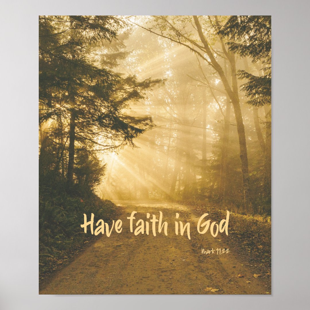 Have Faith in God Bible Verse Christian Poster | Zazzle