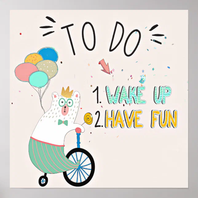 Have fun!!! poster | Zazzle
