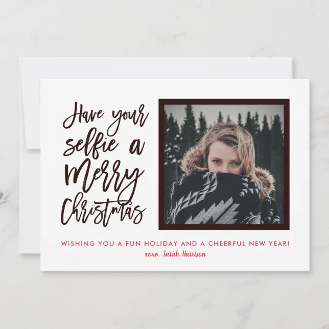 Have Your Selfie a Merry Christmas Selfie Frame Holiday Card | Zazzle