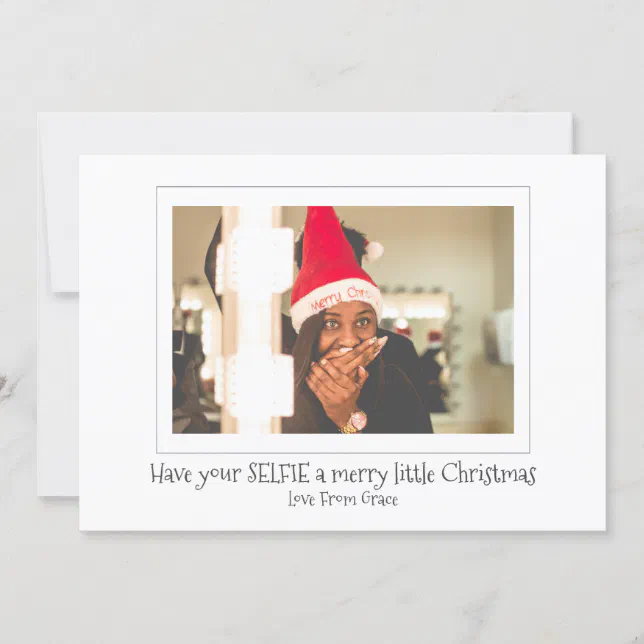 Have Your Selfie A Merry Little Christmas Holiday Card | Zazzle