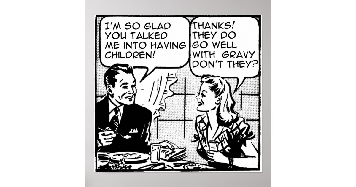 Having Children Funny Retro Print Poster Sign | Zazzle
