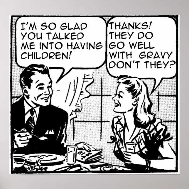 Having Children Funny Retro Print Poster Sign | Zazzle