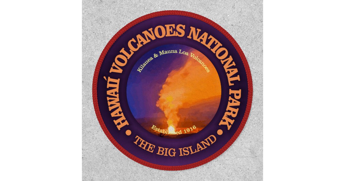 Hawaii Volcanoes National Park Patch | Zazzle