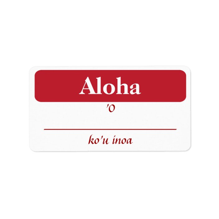 Hawaiian My Name Is...Tags Label | Zazzle.com