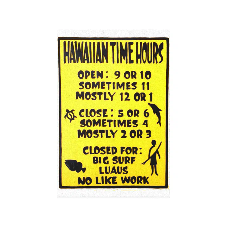 Hawaiian Time Hours Open Closed Sign Island Time | Zazzle