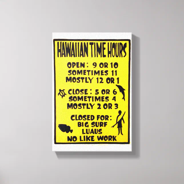 Hawaiian Time Hours Open Closed Sign Island Time | Zazzle