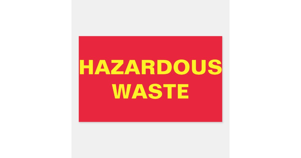 Hazardous Waste Sign Rectangular Sticker | Zazzle