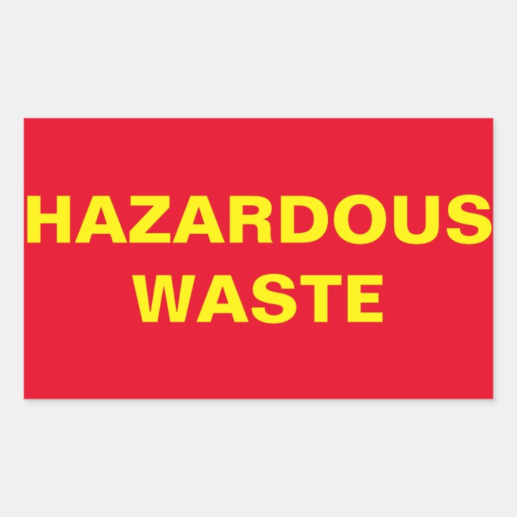 Hazardous Waste Sign Rectangular Sticker | Zazzle