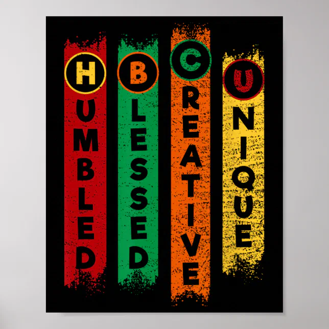 Hbcu Humbled Blessed Creative Unique Black College Poster | Zazzle