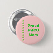 HBCU Pink and Green MOM Button | Zazzle