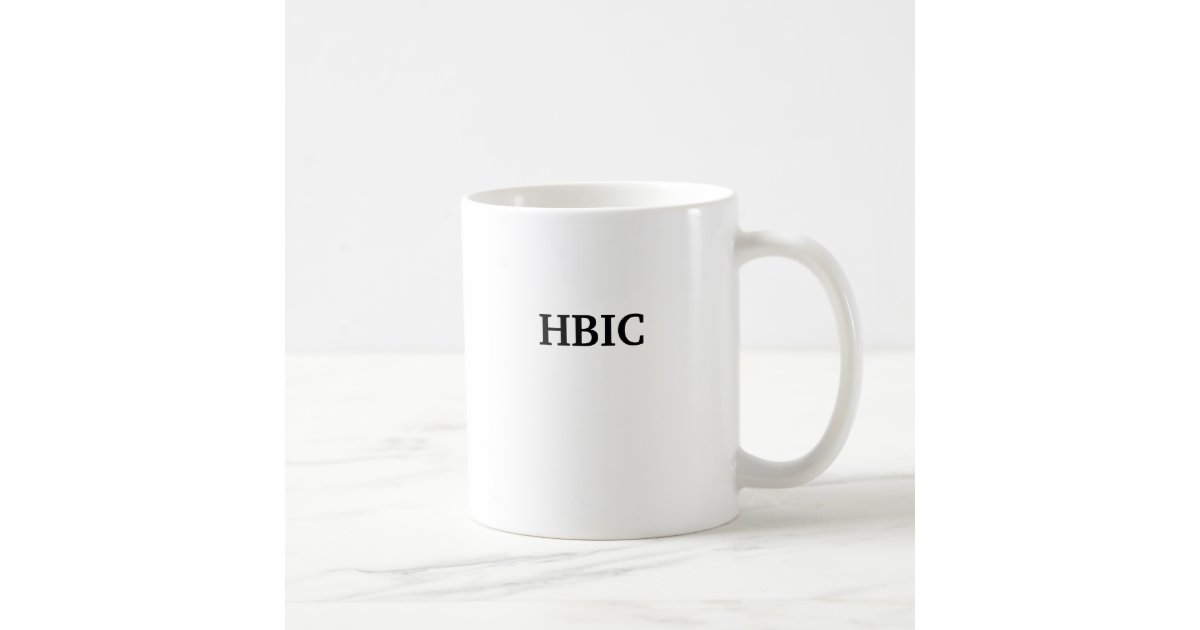 HBIC COFFEE MUG | Zazzle