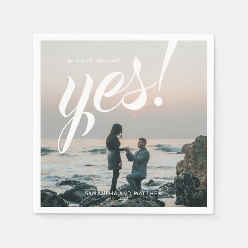 He Asked She Said Yes Engagement Photo Party Napkins | Zazzle