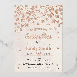 He gives me Butterflies Bridal Shower Foil Invitation | Zazzle