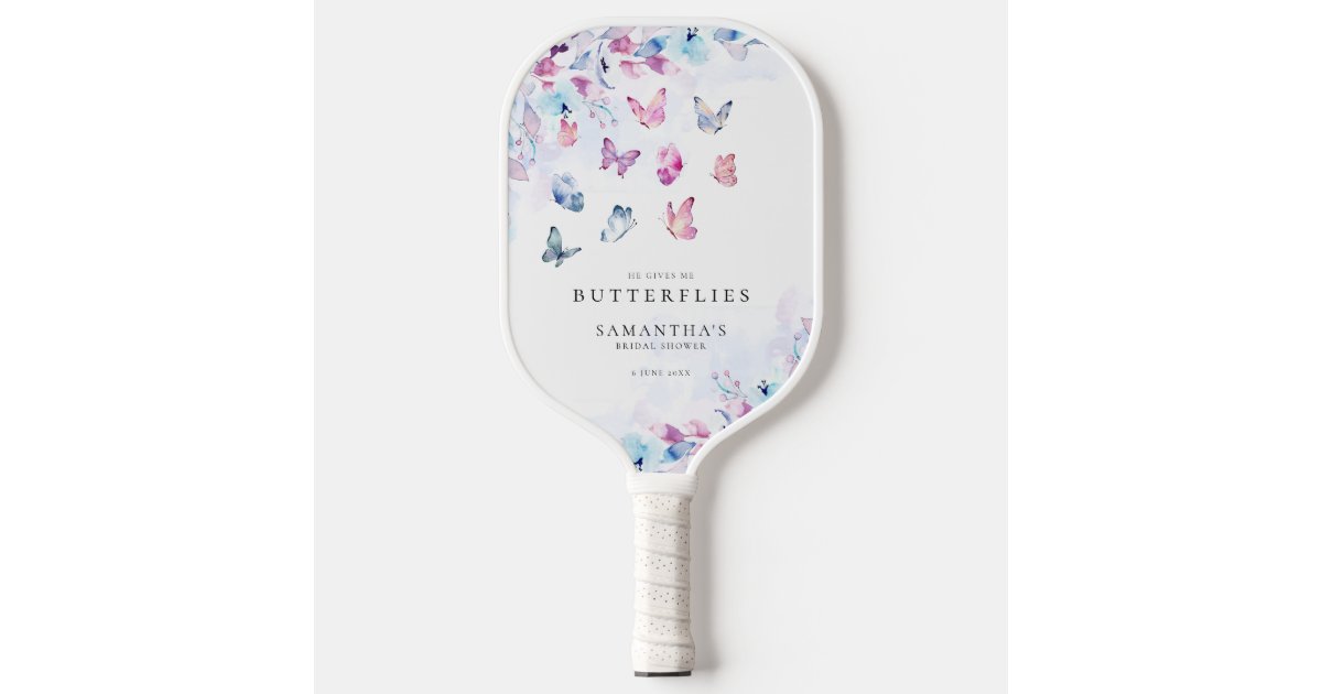 He Gives Me Butterflies Bridal Shower Pickleball Paddle | Zazzle