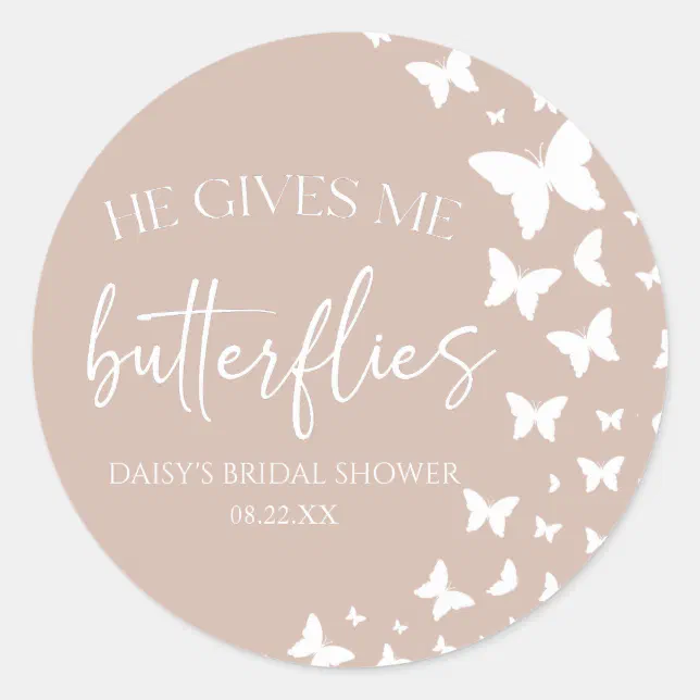 He Gives Me Butterflies Butterfly Bridal Shower Classic Round Sticker ...