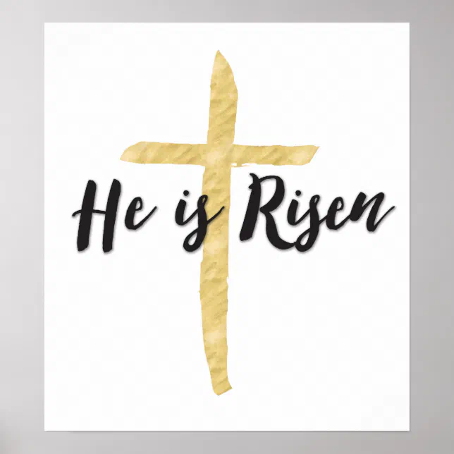 He Has Risen Art Poster | Zazzle