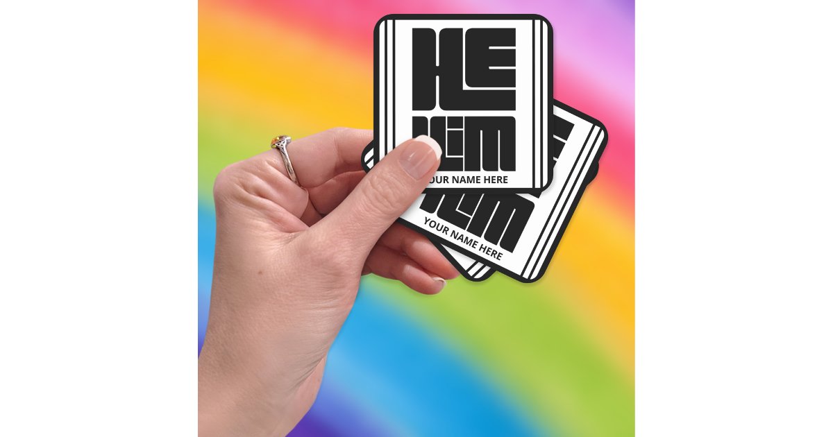He Him Big Bold Pronouns Square Sticker | Zazzle