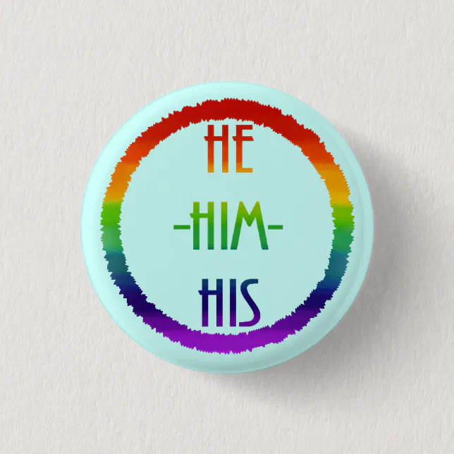 He Him His Pronoun Pin | Zazzle