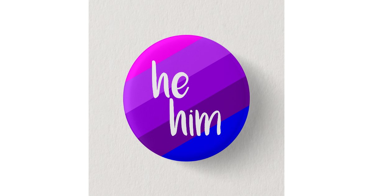 He/Him Pronoun Badge Button | Zazzle