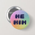 He Him Pronoun Button | Zazzle