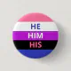 He/Him Pronouns Genderfluid Flag Badge Button | Zazzle