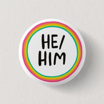 HE/HIM Pronouns Rainbow Bright Circle Ring Button | Zazzle