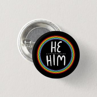 HE/HIM Pronouns Rainbow Handlettered Minimal Button | Zazzle