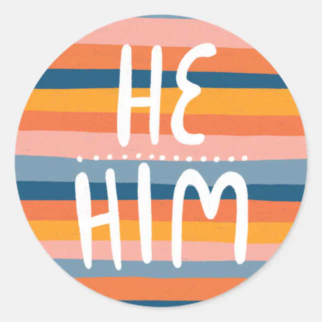 HE/HIM Pronouns Stripes Handlettering Sheet of Classic Round Sticker ...