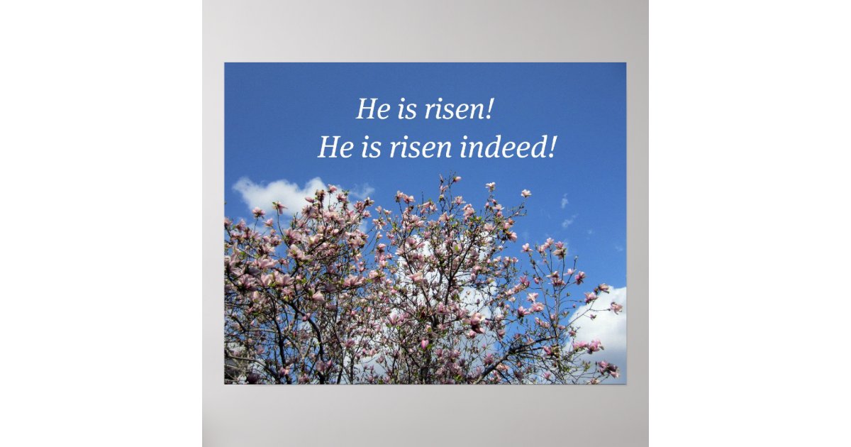 He is risen! He is risen indeed! Poster | Zazzle