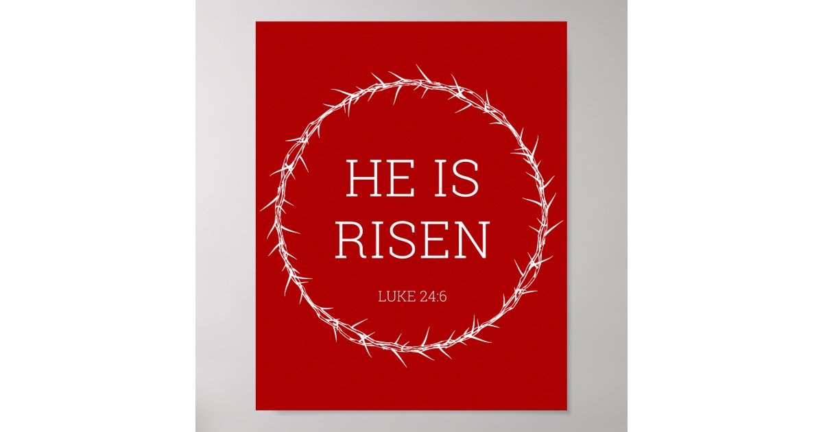 He is Risen Jesus Christ Resurrection Easter Crown Poster | Zazzle