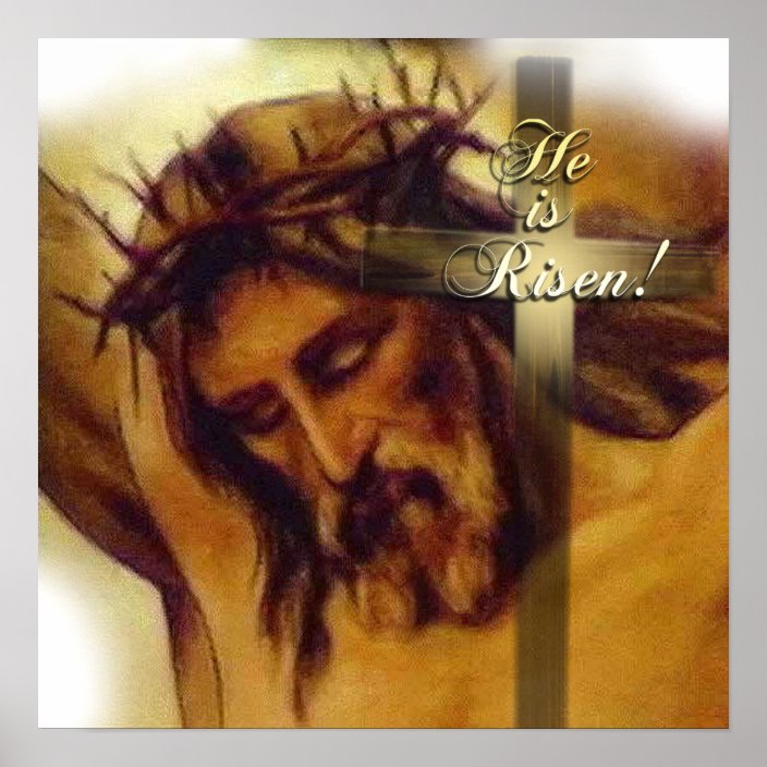 He is Risen! Jesus has Risen Easter Poster | Zazzle.com