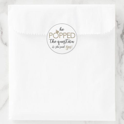 He Popped The Question Favor Circle Sticker | Zazzle