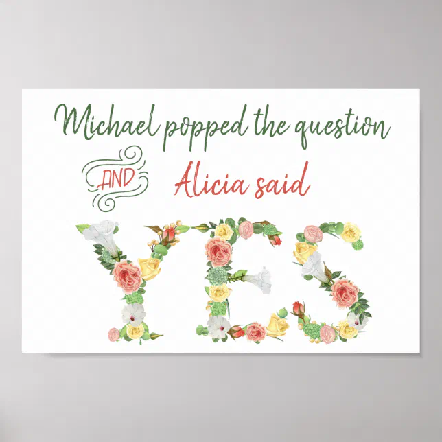 He popped the question she said yes wedding sign | Zazzle