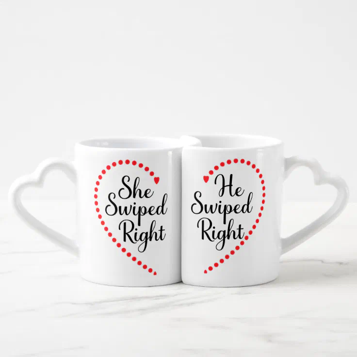 He Swiped Right She Swiped Right For Couples, Coffee Mug Set | Zazzle
