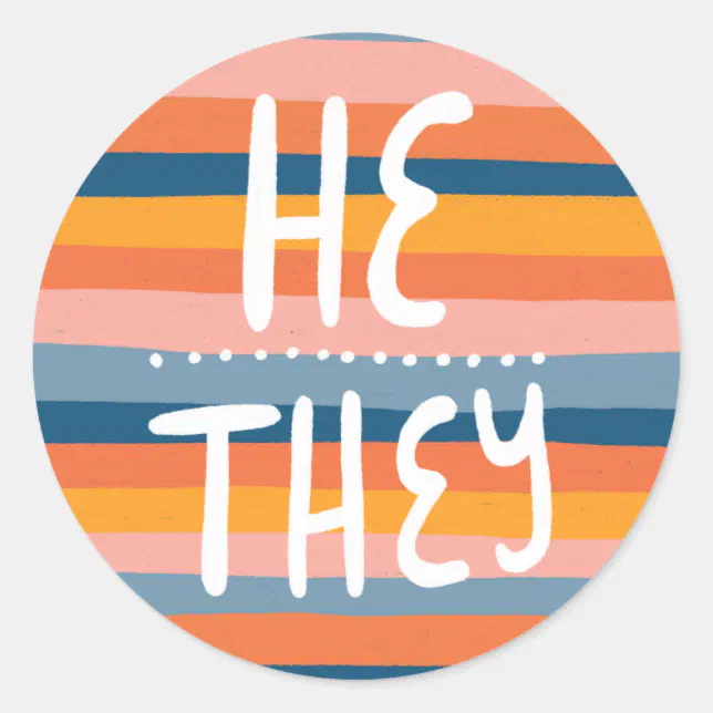 HE/THEY Pronouns Stripes Handlettering Sheet of Classic Round Sticker ...