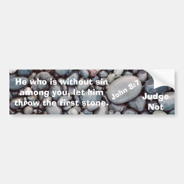 He Who Is Without Sin Bumper Sticker | Zazzle