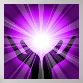 Healing hands with purple energy by healinglove poster | Zazzle