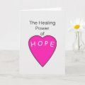 Healing Power of Hope Cancer Encouragement Card | Zazzle